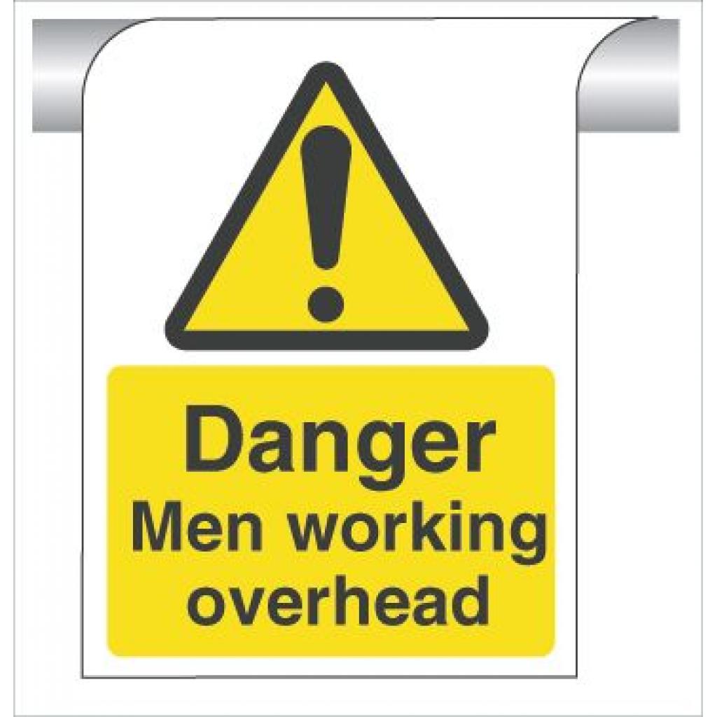 Danger Men working overhead - Curve Top Sign