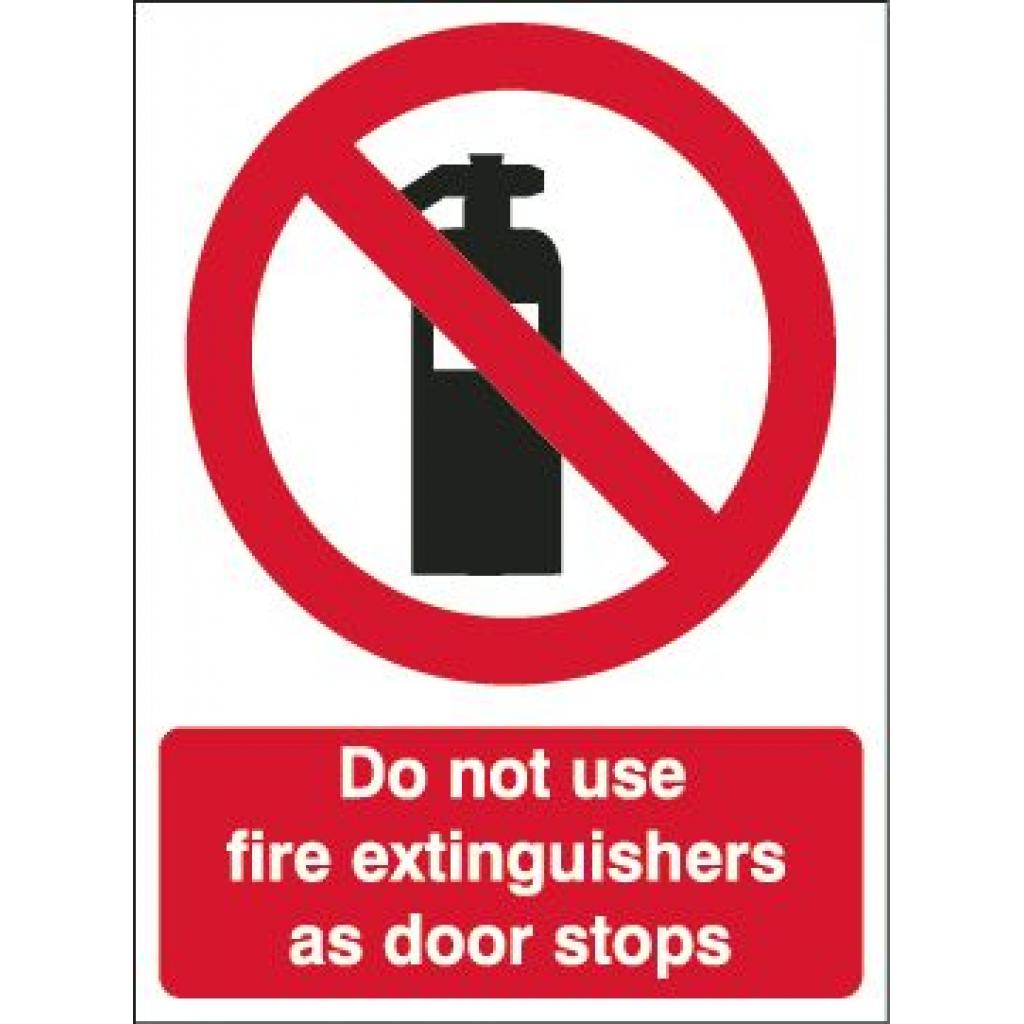 Do not use fire extinguishers as door stops
