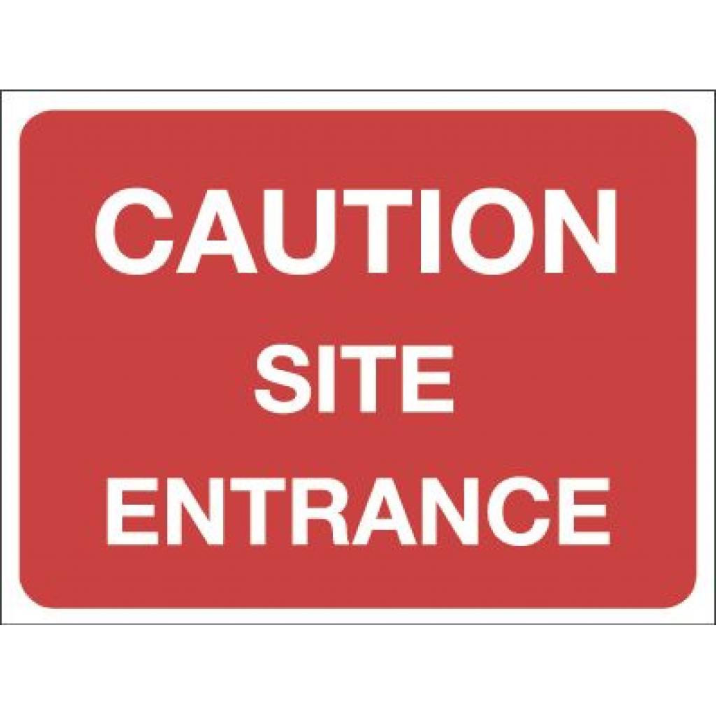 CAUTION SITE ENTRANCE
