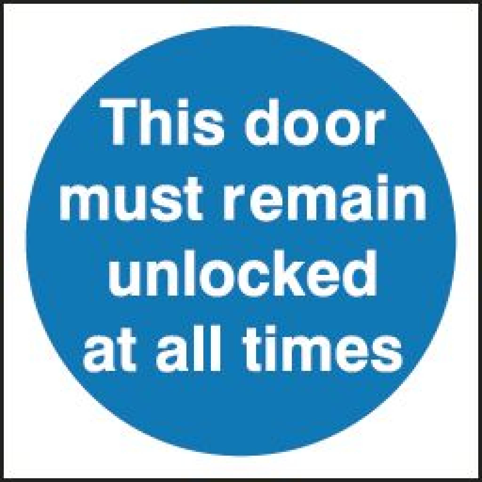 This door must remain unlocked at all times