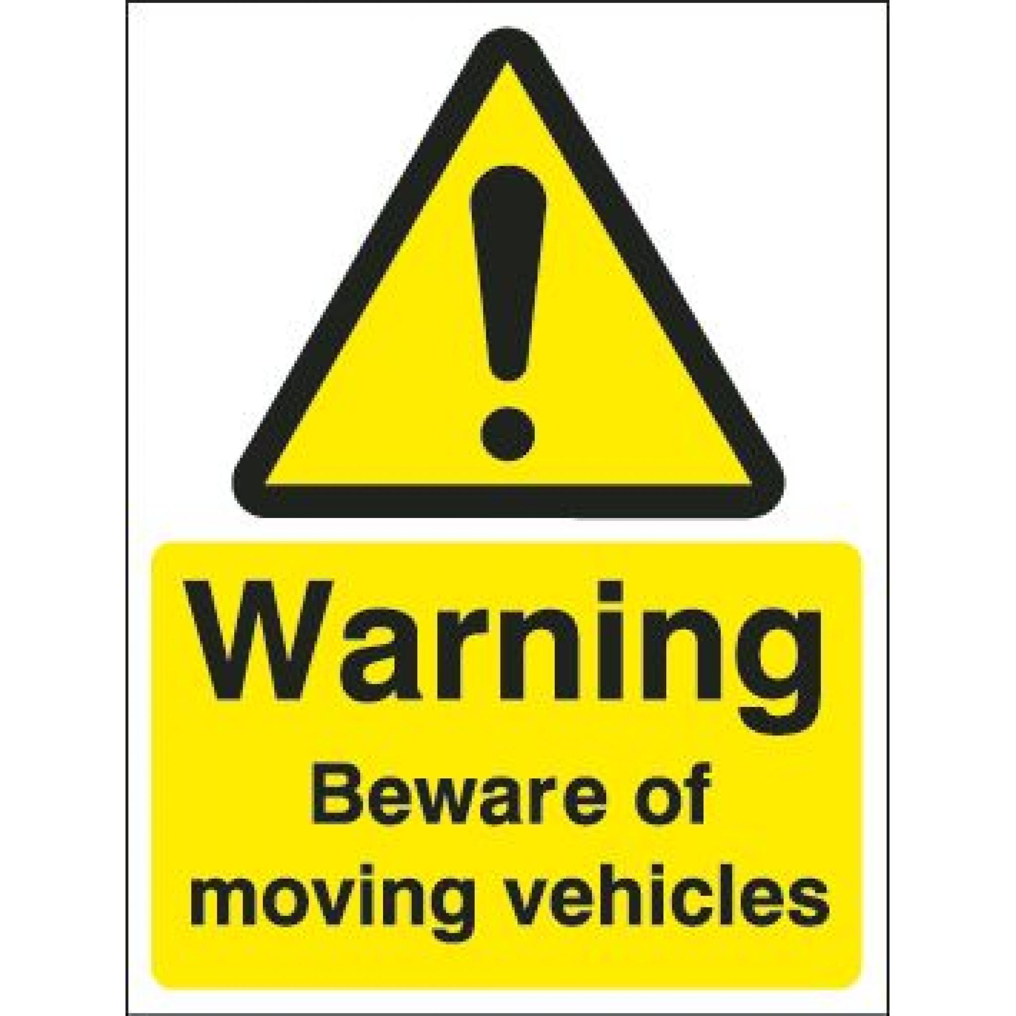 Warning Beware of moving vehicles
