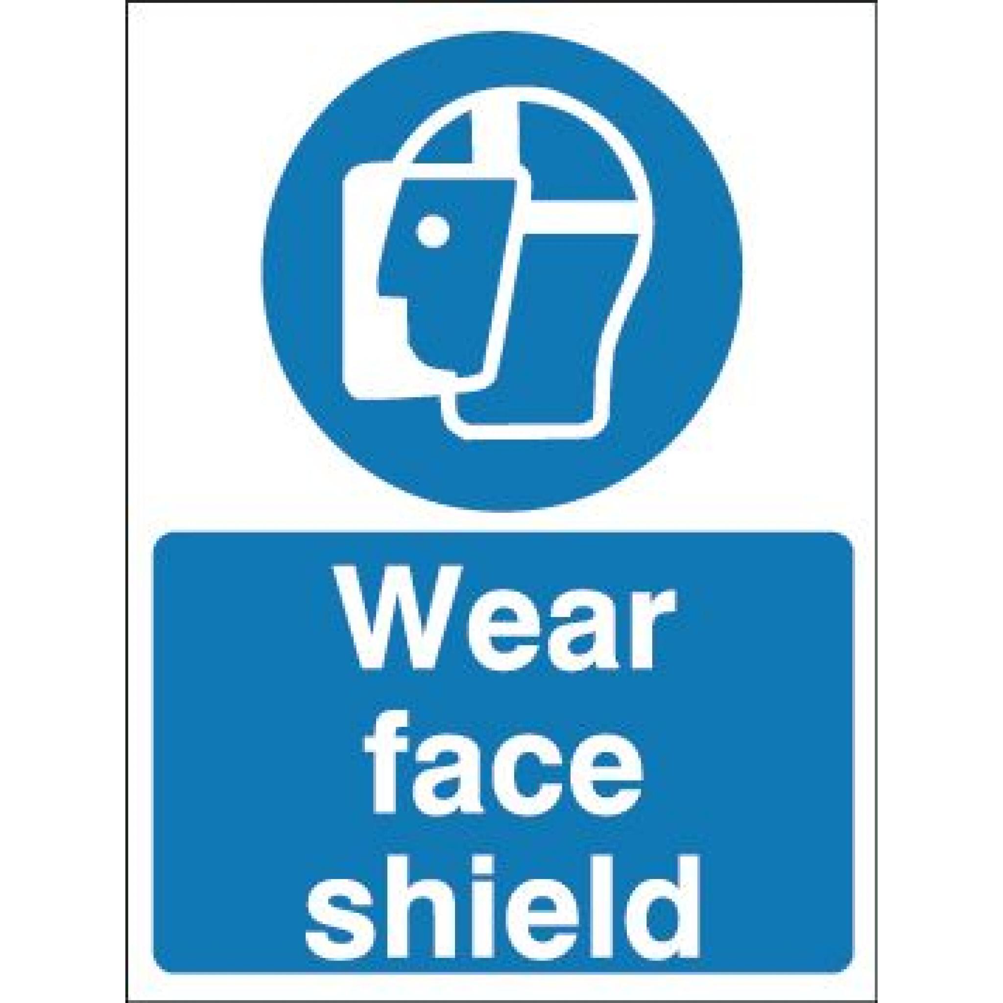 Wear face shield