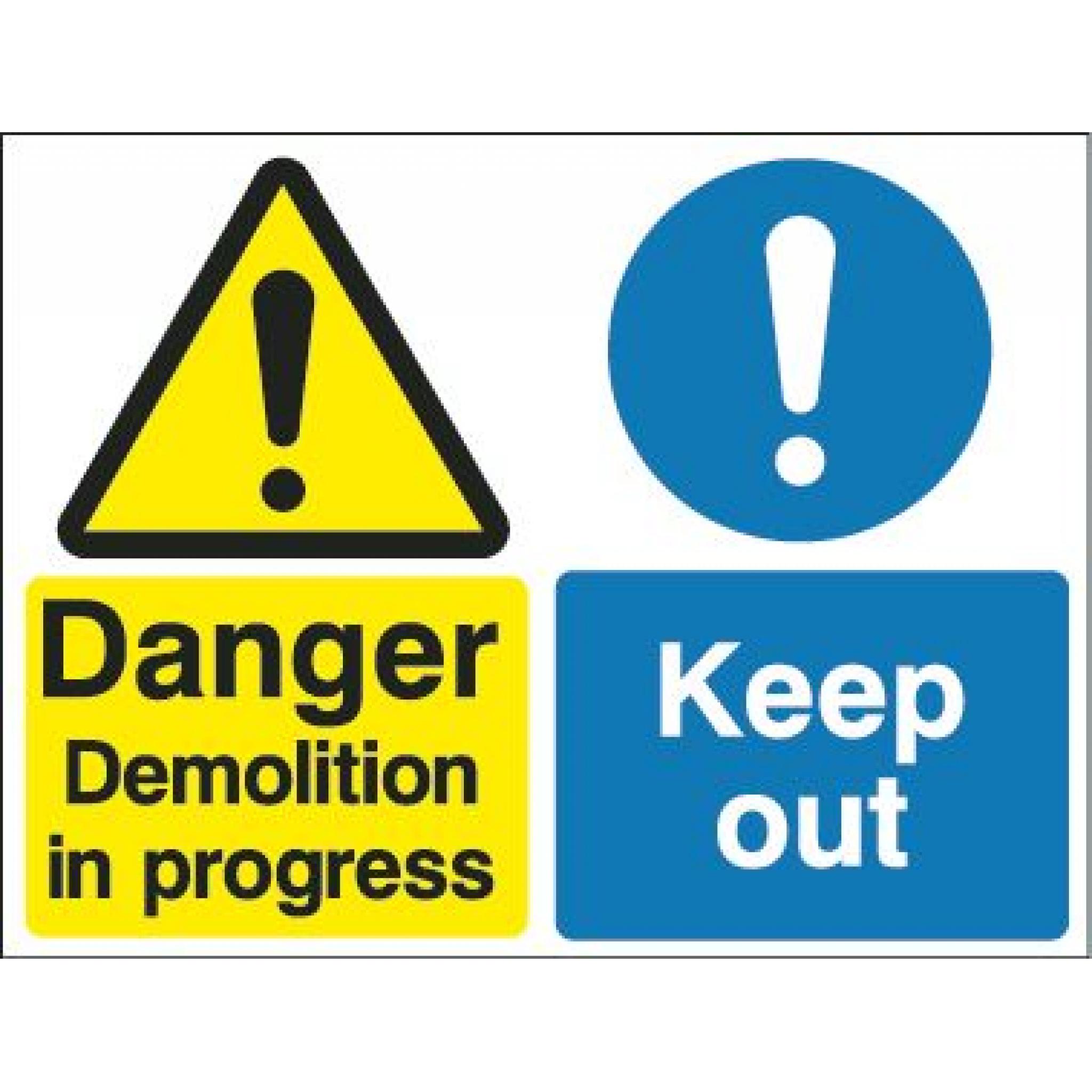 Danger Demolition in progress Keep out