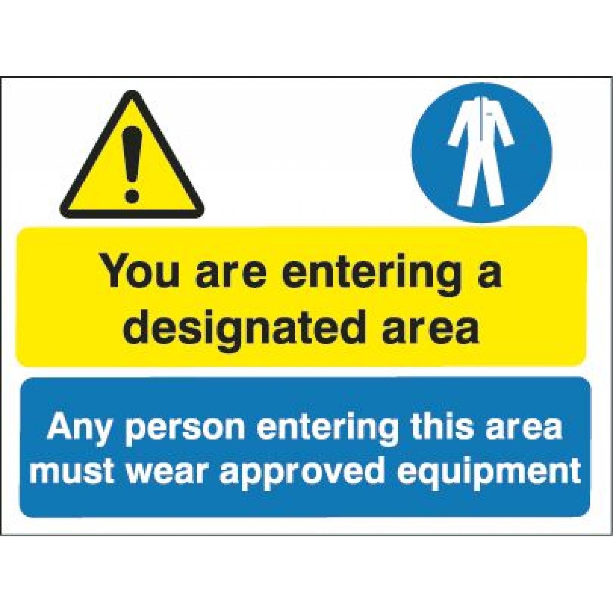 You are entering a designated area